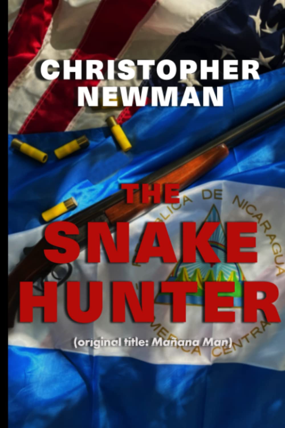 Amazon.com: The Snake Hunter: A novel: 9781733031264: Newman ...