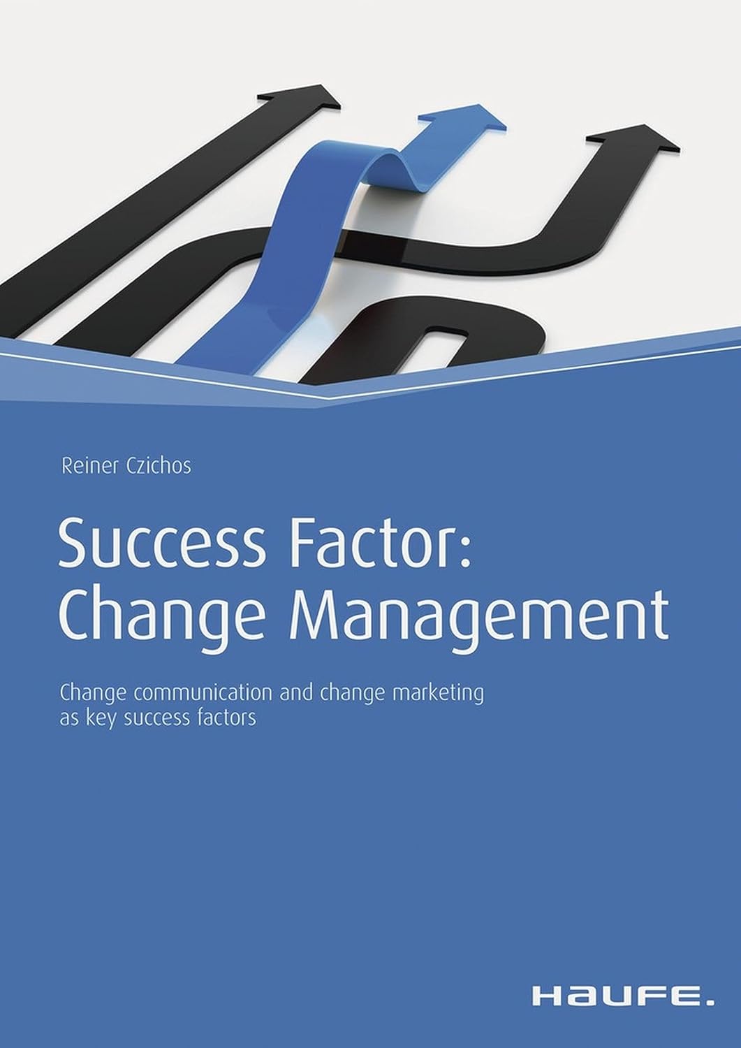 Amazon.com: Success Factor: Change Management: Change communication and ...