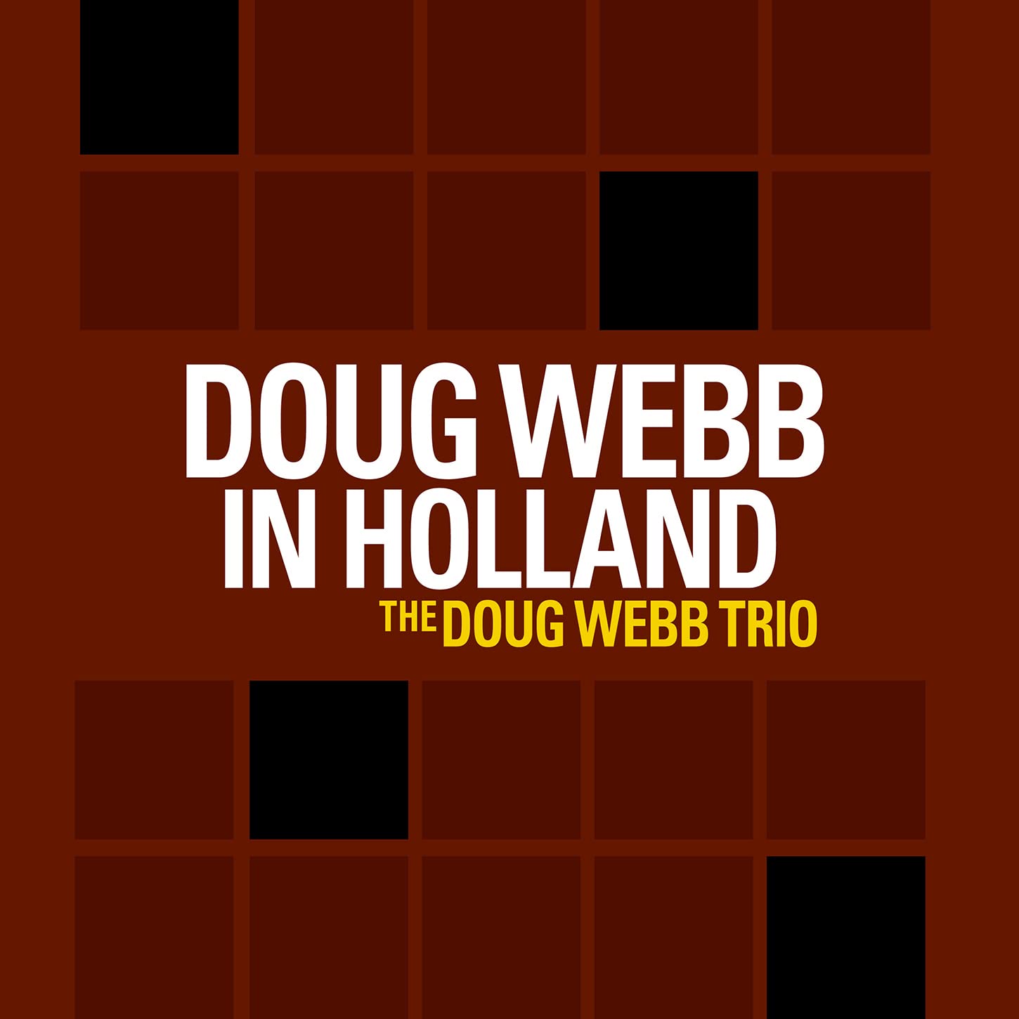 Various Artists, The Doug Webb Trio, Various - Doug Webb in Holland ...