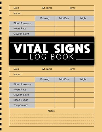 Vital Signs Log Book: Journal for Health Monitoring and Medical Records ...