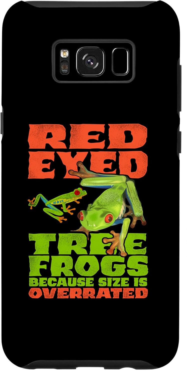 Amazon.com: Galaxy S8+ Red Eyed Tree Frogs Because Size Is Overrated ...