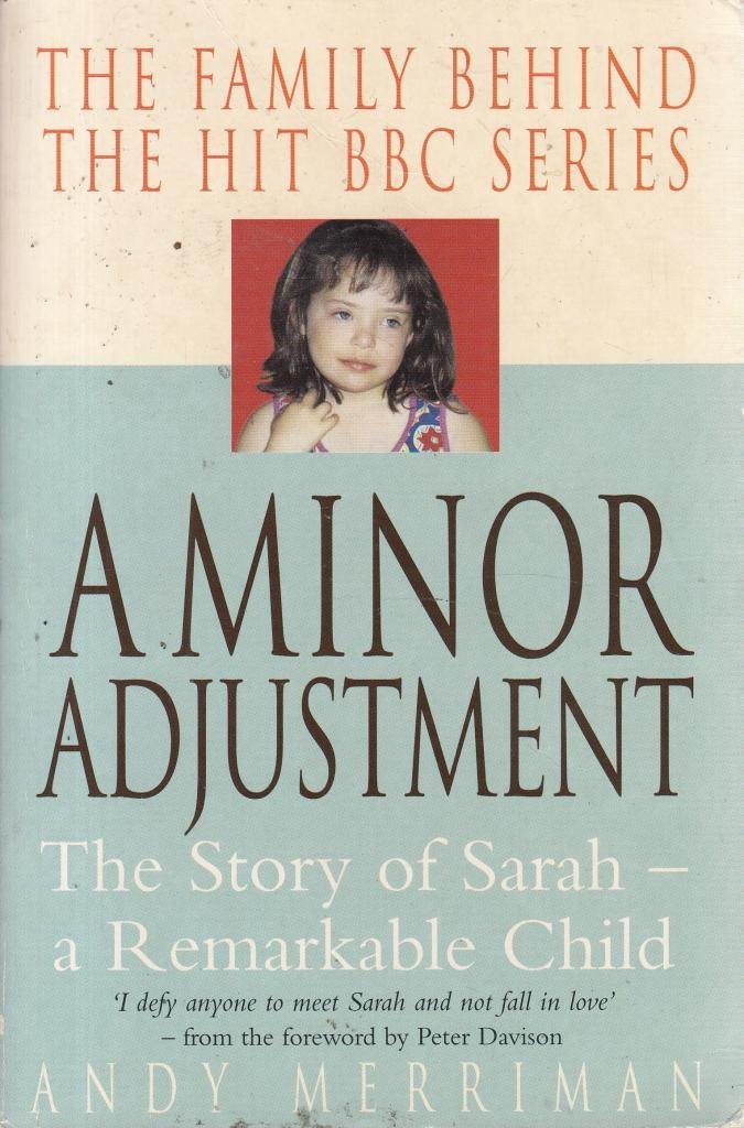 Minor Adjustment: The Story of Sarah - a Remarkable Child: Merriman ...