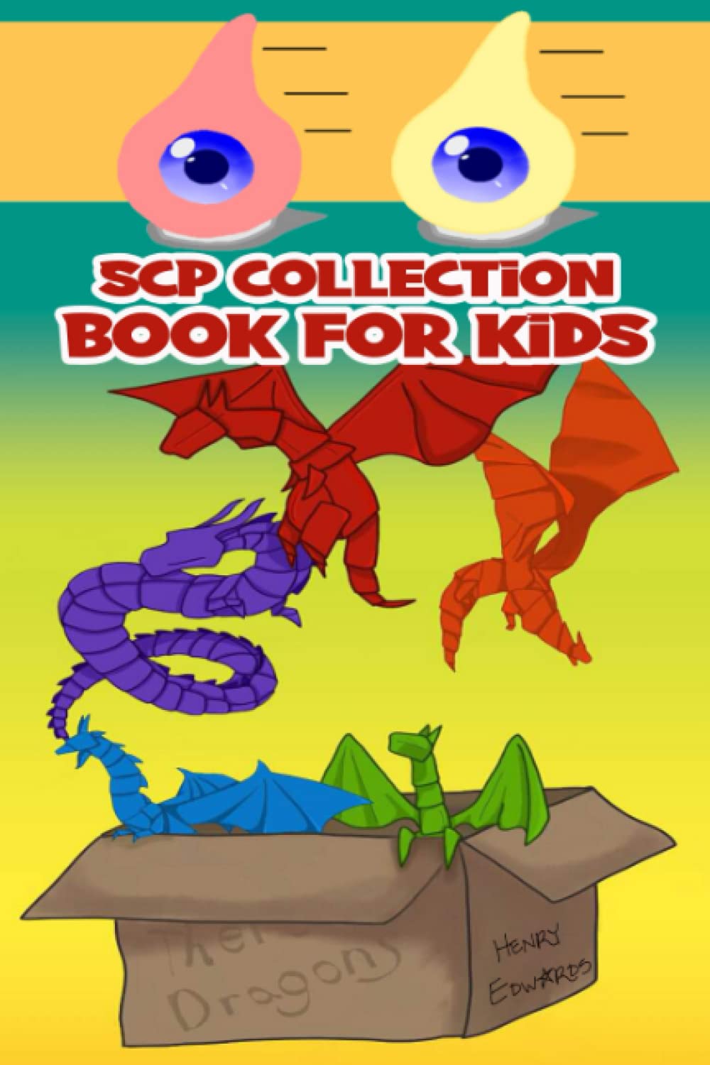SCP Collection Book for Kids - Special Tales from the Foundation: Henry ...