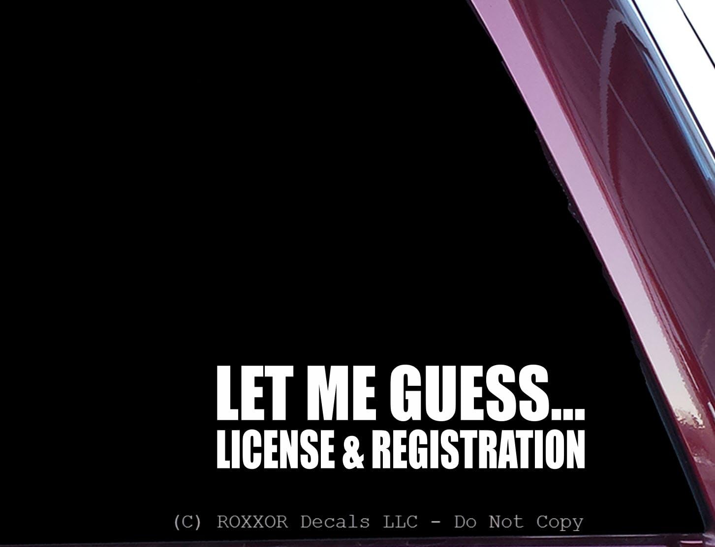 Amazon.com - JDM Let Me Guess License and Registration 8" Vinyl Sticker ...