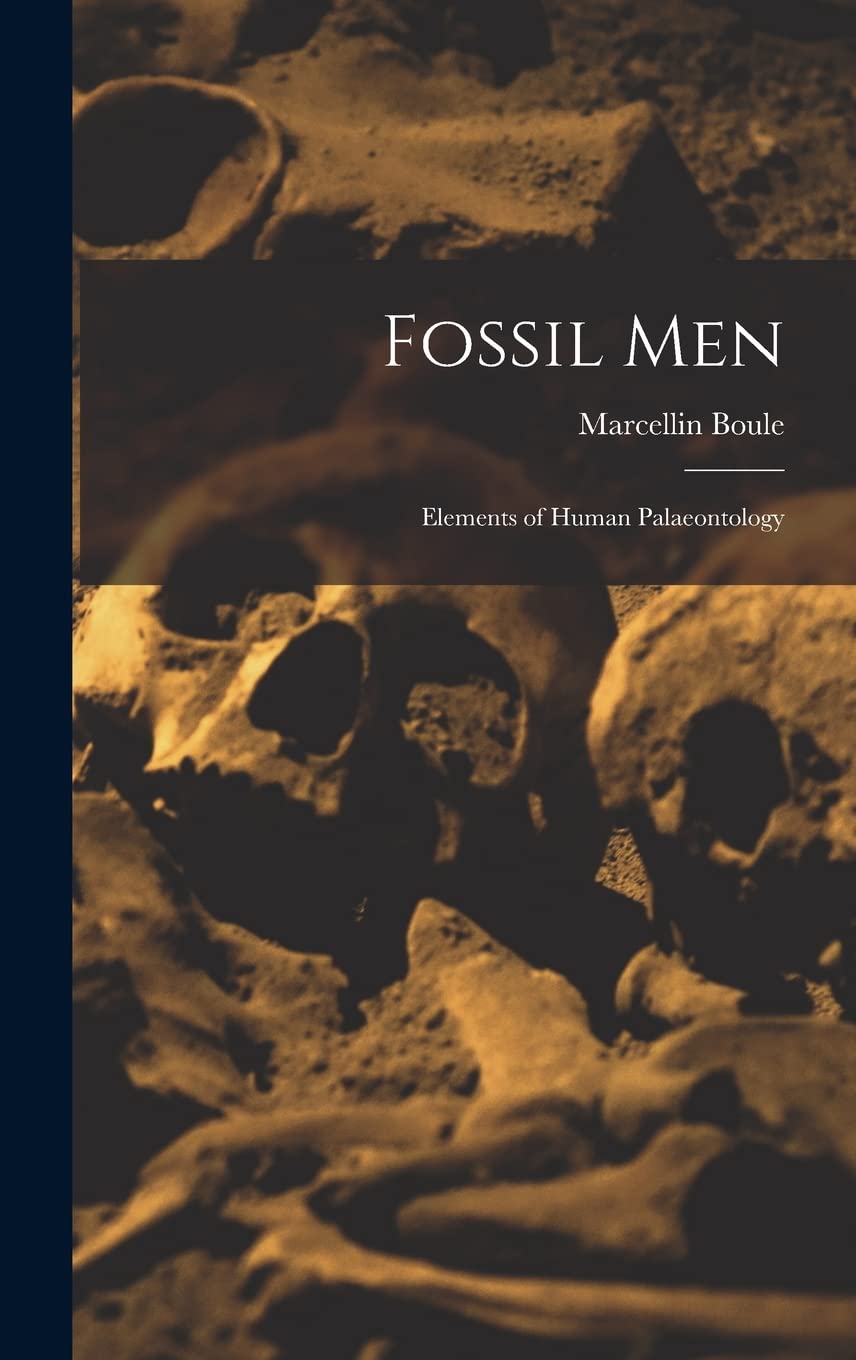 Buy Fossil Men: Elements of Human Palaeontology Book Online at Low Prices in India | Fossil Men ...