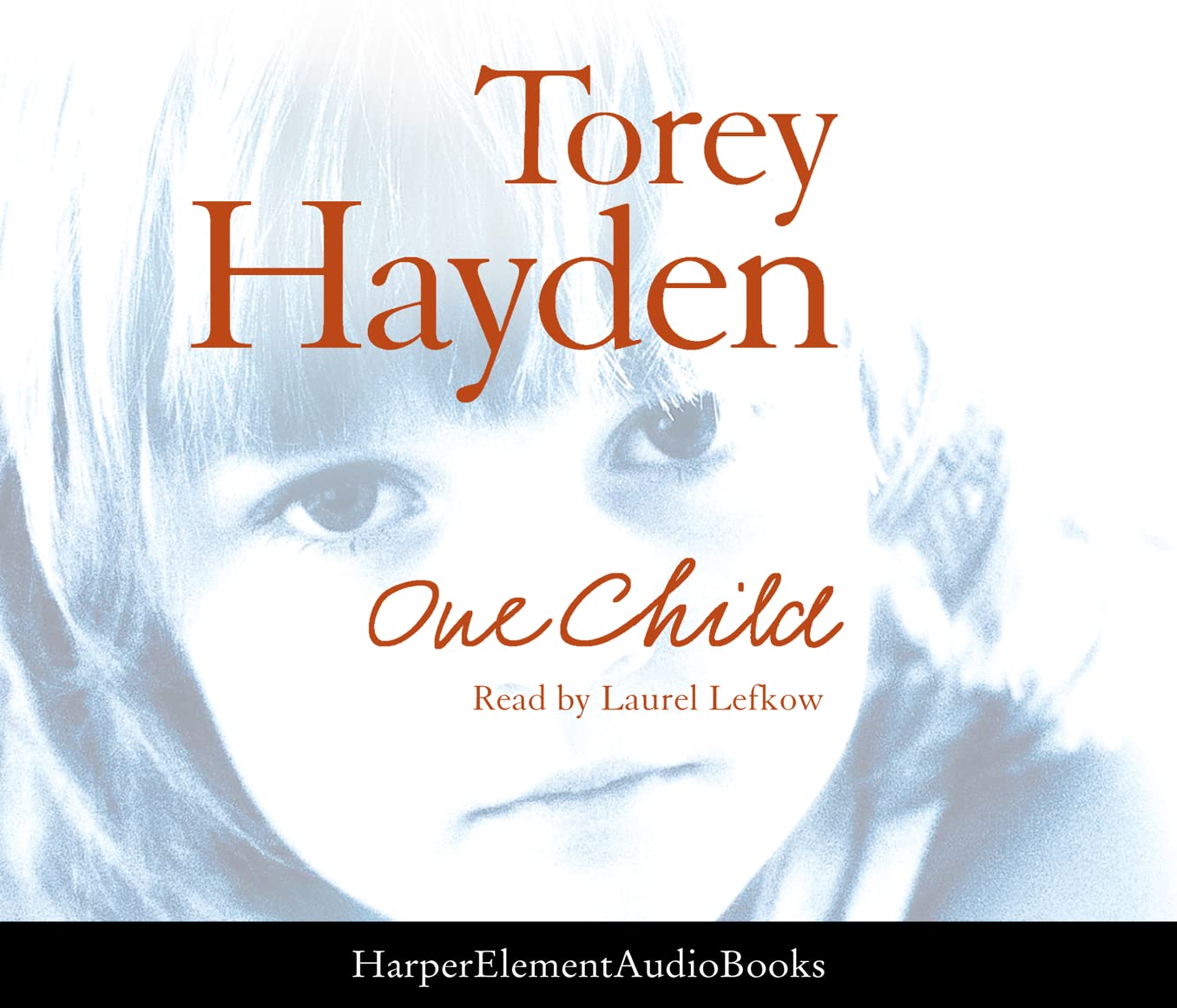 One Child: Amazon.co.uk: Hayden, Torey, Nicholl, Kati, Lefkow, Laurel ...
