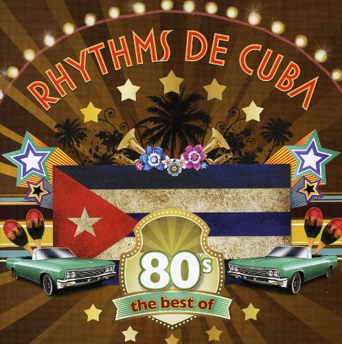 Rhythms De Cuba - Best of 80's - Amazon.com Music