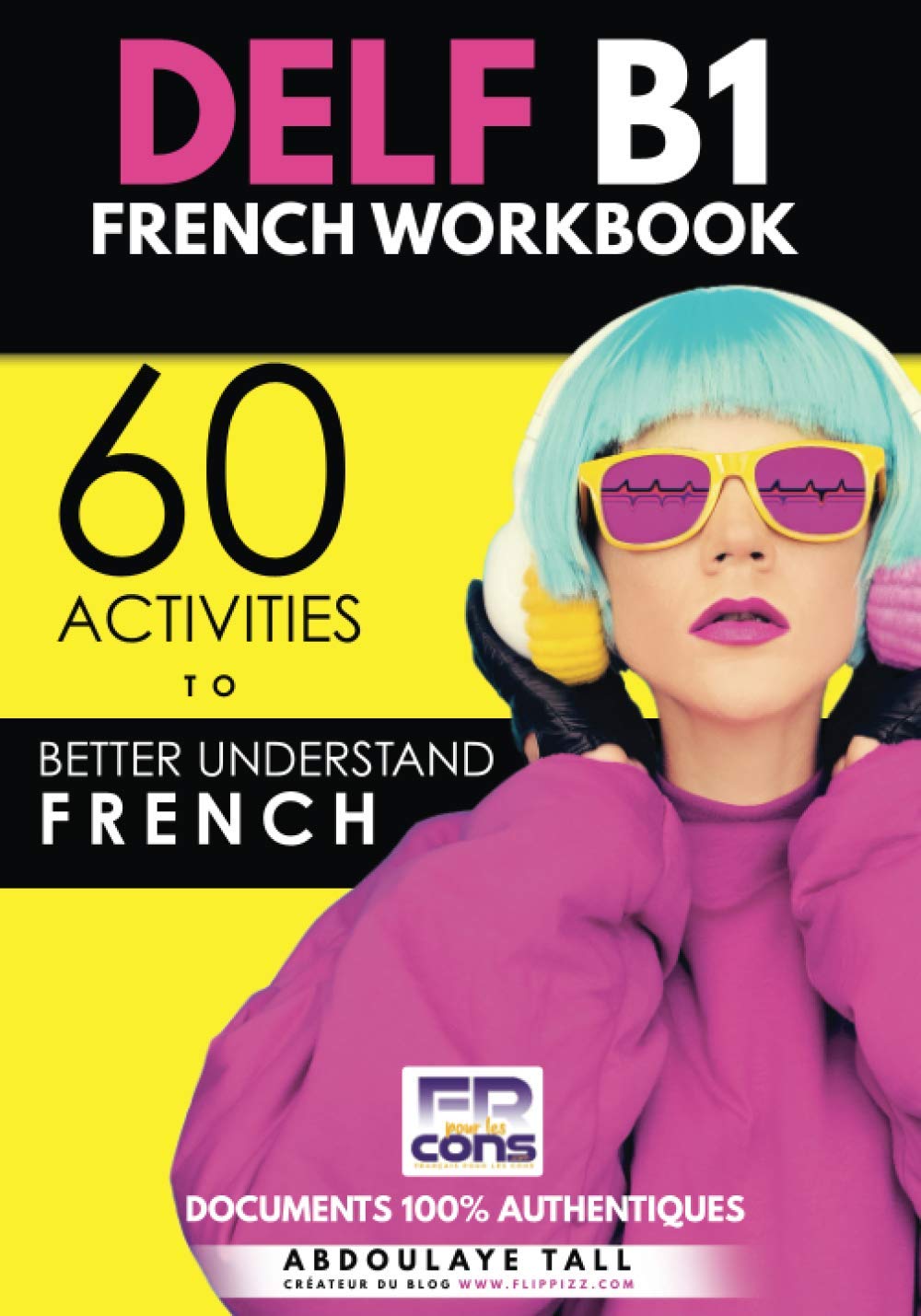 Amazon.com: DELF B1 French Workbook: 60 activities to better understand ...