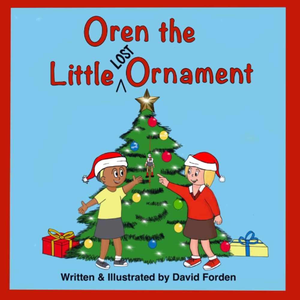 Oren the Little Lost Ornament: Forden, David: 9781733116336: Amazon.com ...