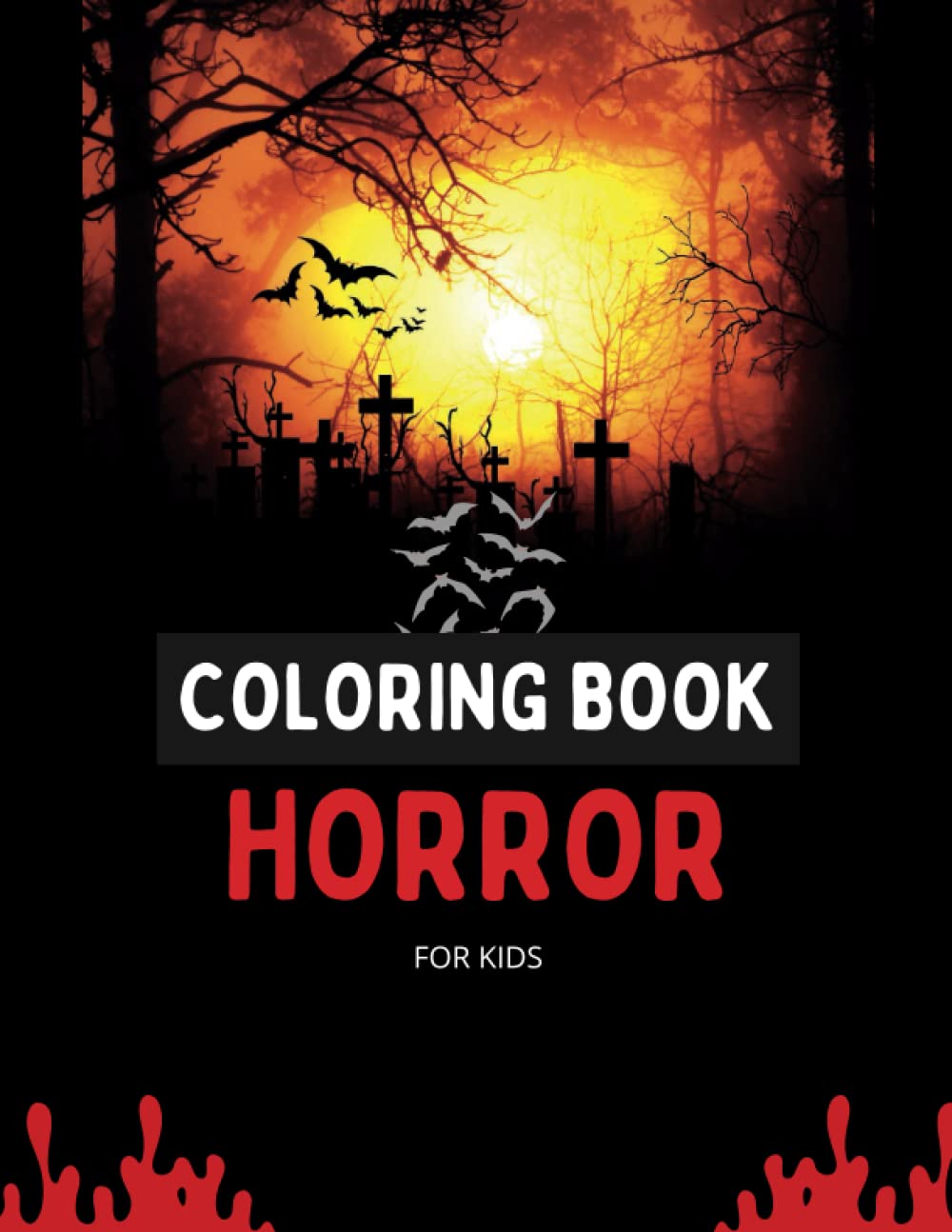 Horror Coloring Book For Kids Scary And Creepy Halloween Colouring ...
