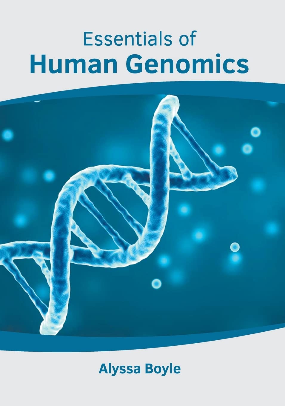 Essentials of Human Genomics: 9781639272495: Medicine & Health Science ...