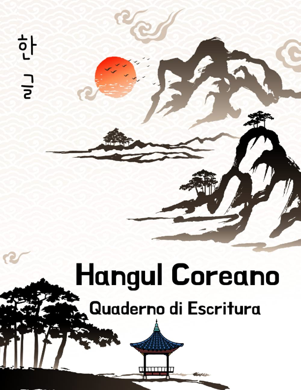 Hangul Coreano Quaderno di Escritura: Libro Di Pratica Di Scrittura ...