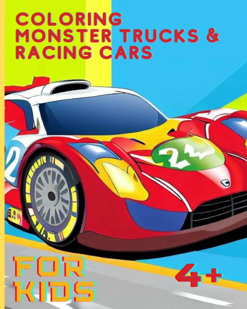 Coloring Monster Trucks & Racing Cars: Coloring book for children over ...
