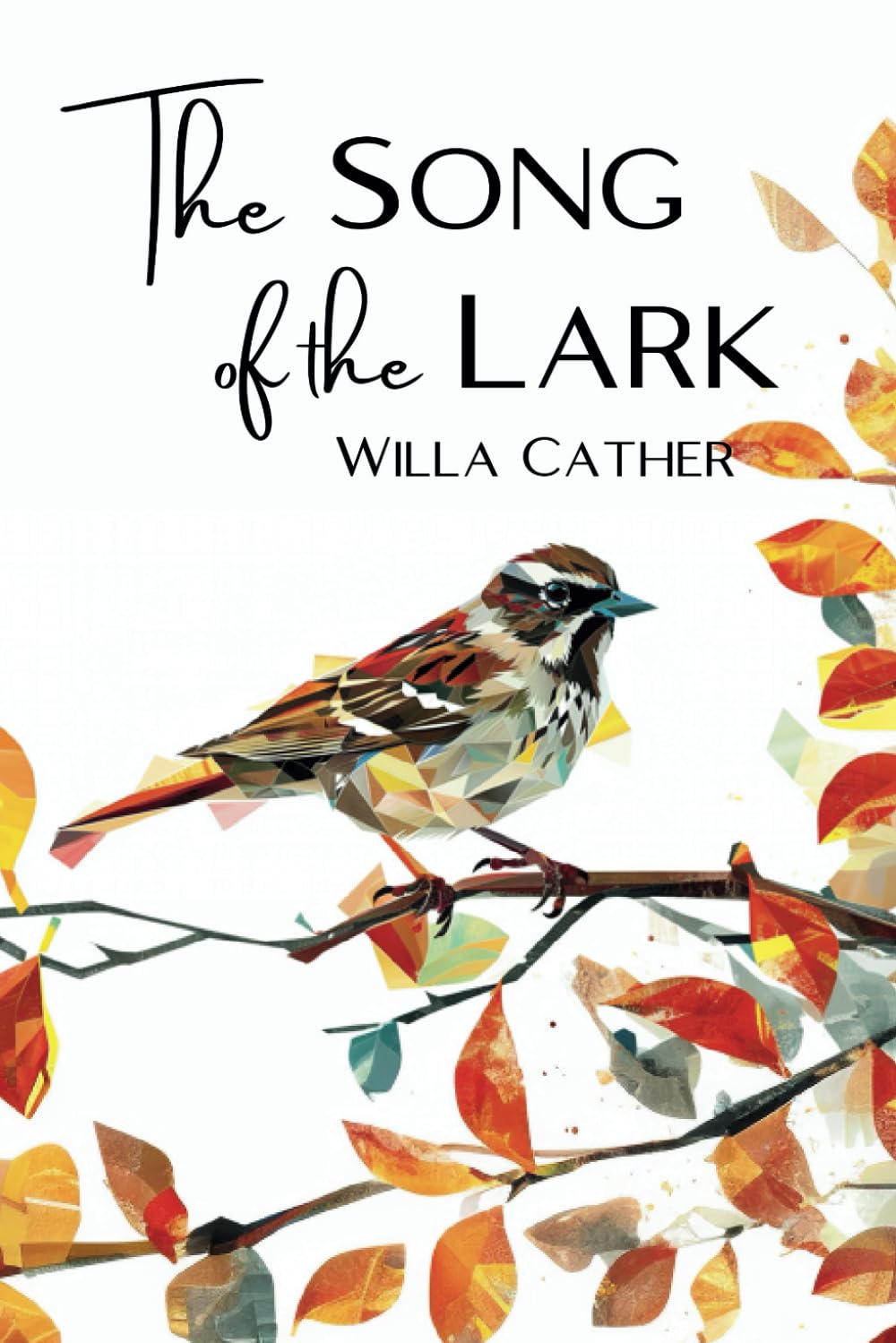 Amazon.com: The Song of the Lark: 9798328273626: Cather, Willa: Books