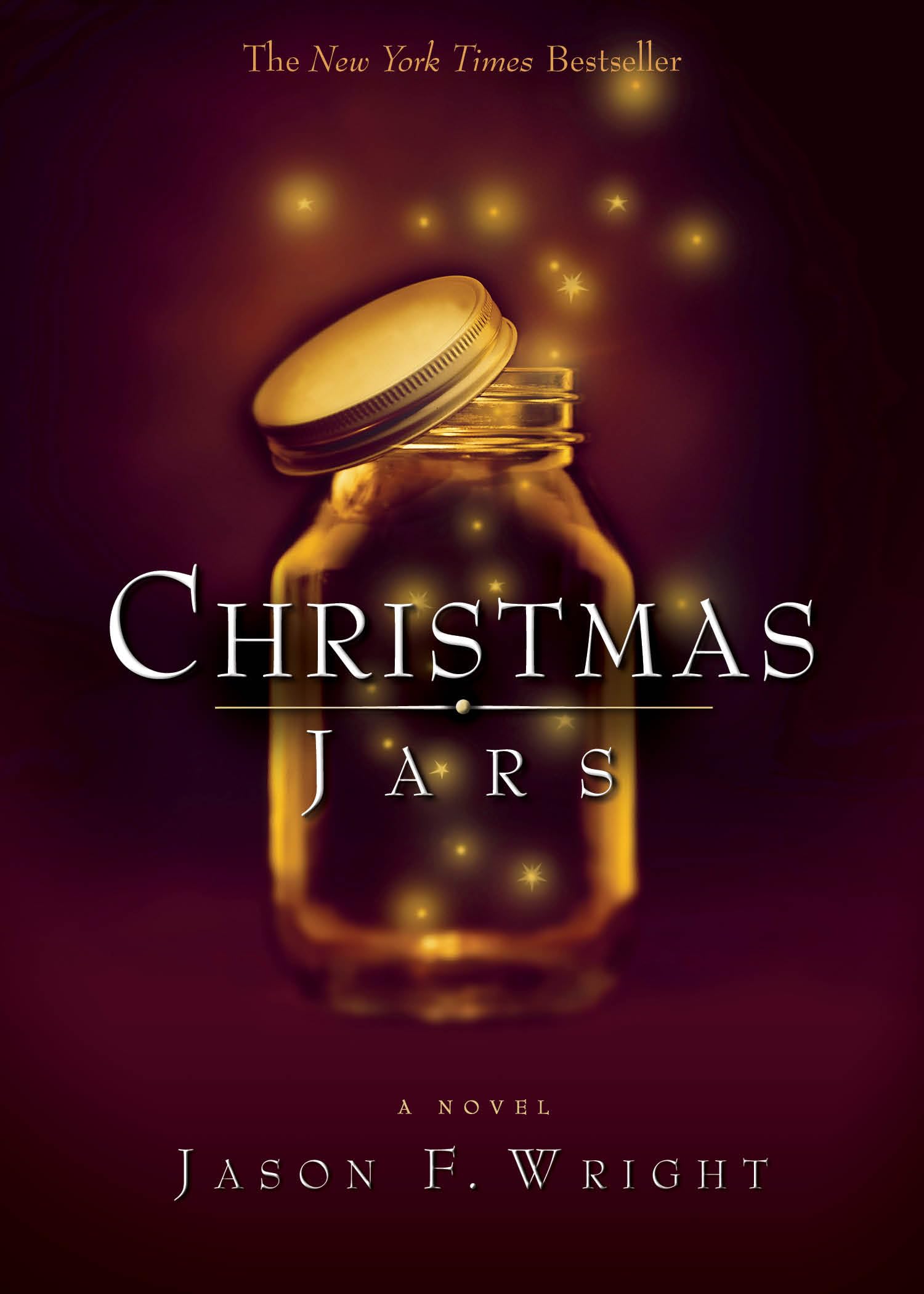 Christmas Jars: Jason F Wright: 9781590384817: Amazon.com: Books