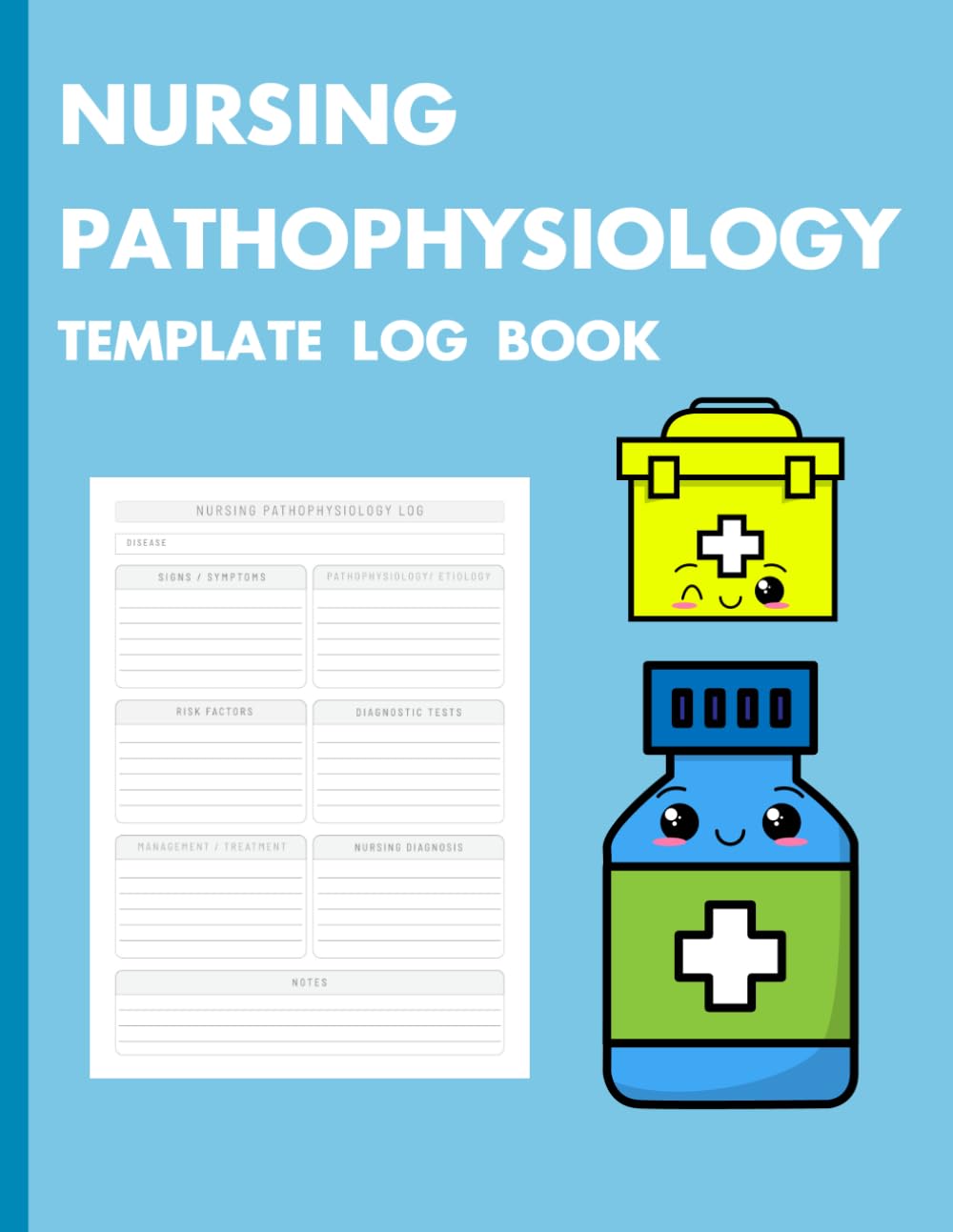 Snapklik.com : Nursing Pathophysiology Template Log Book: Nursing ...