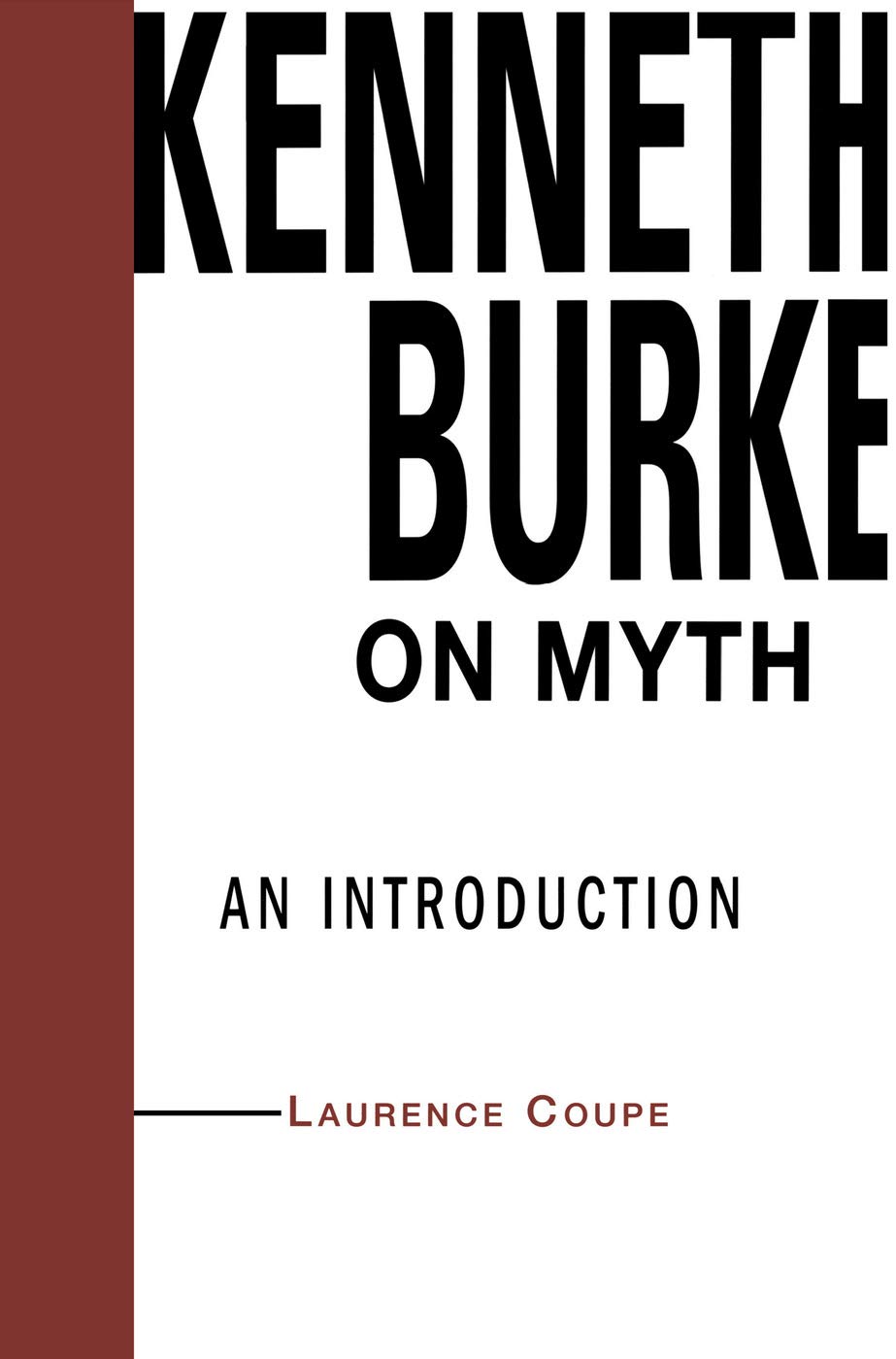 Amazon.com: Kenneth Burke on Myth: An Introduction (Theorists of Myth ...