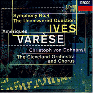 Sinfonie 4/Ameriques/+ - Dohnanyi,Christoph Von, Clo, Ives,Charles ...