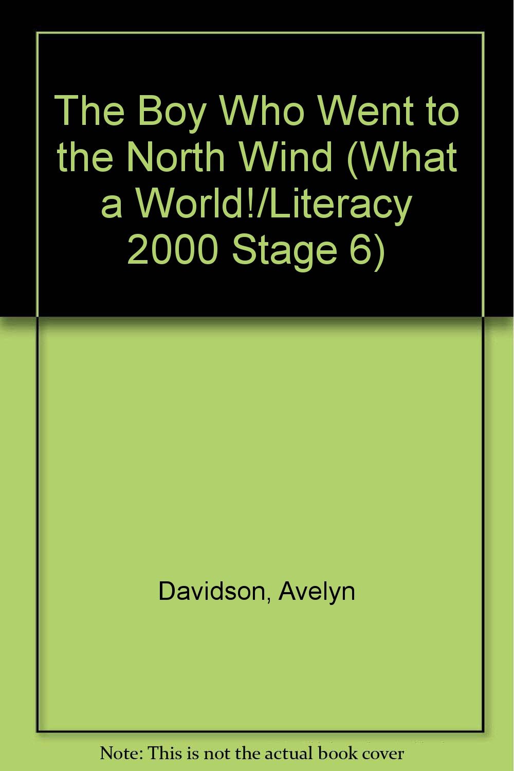 The boy who went to the North Wind: A play based on a traditional story ...
