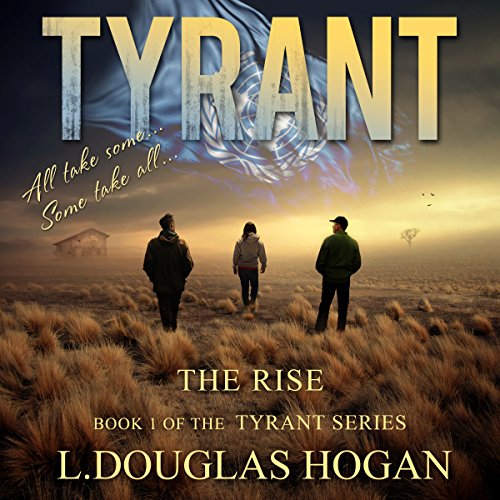 Amazon.com: Tyrant: The Rise (Audible Audio Edition): L. Douglas Hogan, C.J. McAllister, Leslie ...