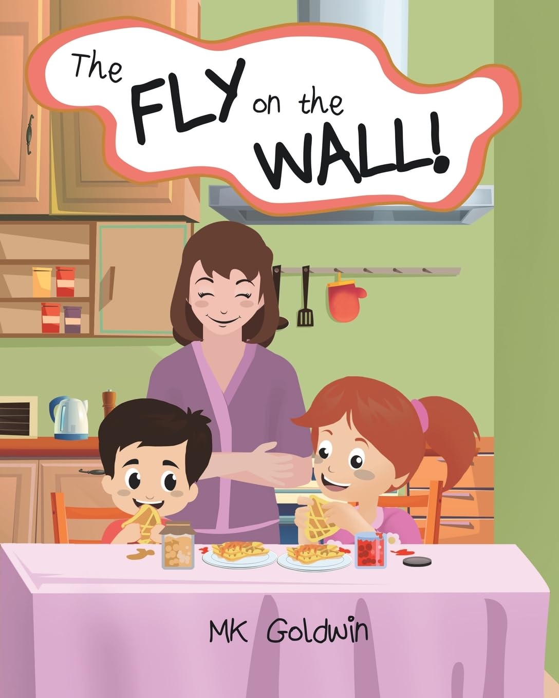 The Fly on the Wall: Goldwin, Mk: 9781638126829: Amazon.com: Books