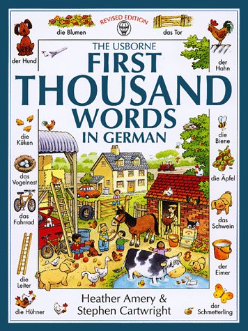 The Usborne First Thousand Words in German (German and English Edition ...