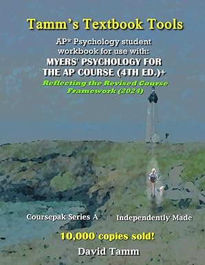 AP* Psychology Student Workbook for use with: Myers' Psychology for the ...