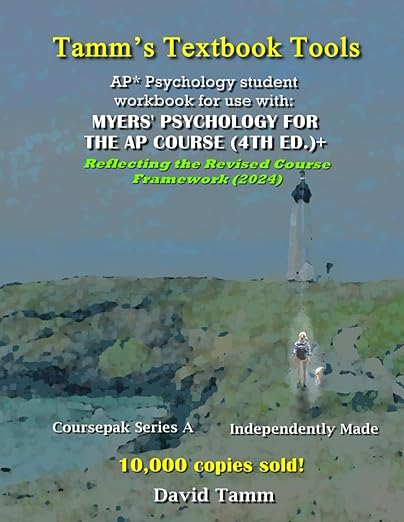 AP* Psychology Student Workbook for use with: Myers' Psychology for the ...