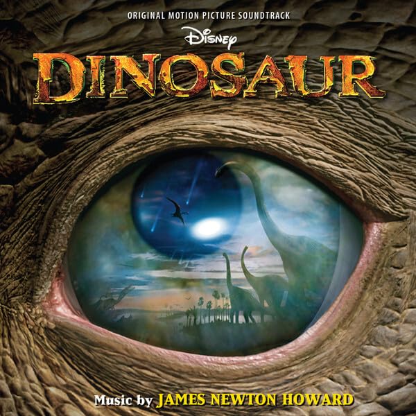 James Newton Howard - Dinosaur (Original Soundtrack) - Expanded Edition ...