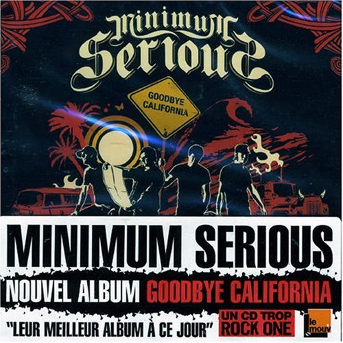 Minimum Serious - Goodbye California - Amazon.com Music