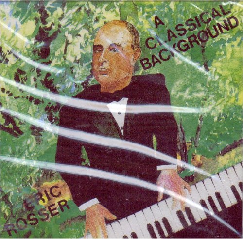 Eric Rosser - A Classical Background - Amazon.com Music