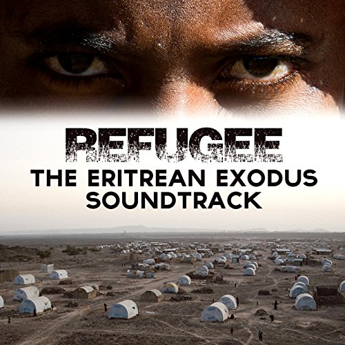 Amazon Music - WaveRadioのRefugee: The Eritrean Exodus Soundtrack ...