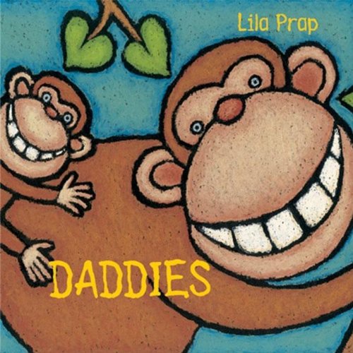 Daddies: Prap, Lila: 9780735821408: Amazon.com: Books