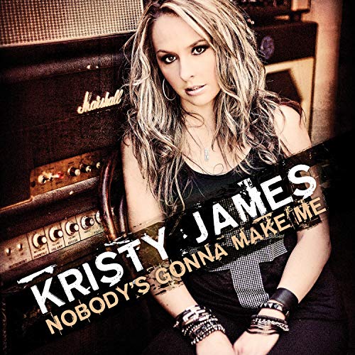 Play Nobody's Gonna Make Me by Kristy James on Amazon Music