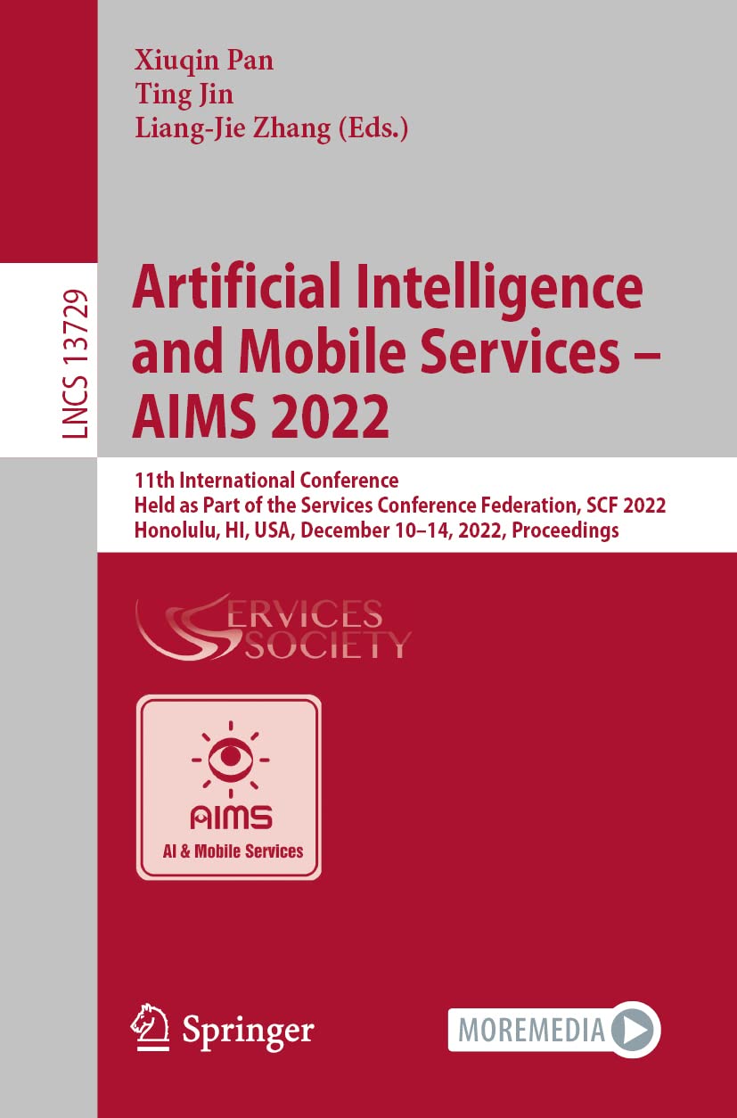 Artificial Intelligence and Mobile Services – AIMS 2022 (Lecture Notes ...