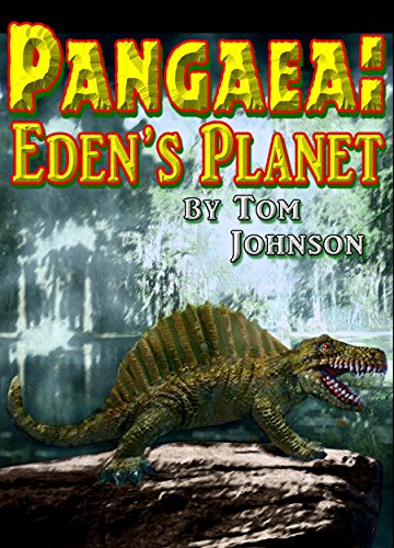 Amazon.com: Pangaea: Eden's Planet eBook : Johnson, Tom: Kindle Store