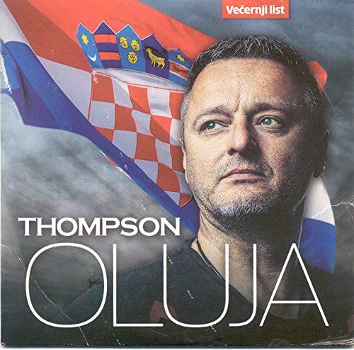 THOMPSON – MARKO PERKOVIC - Oluja (CD) - THOMPSON – MARKO PERKOVIC ...