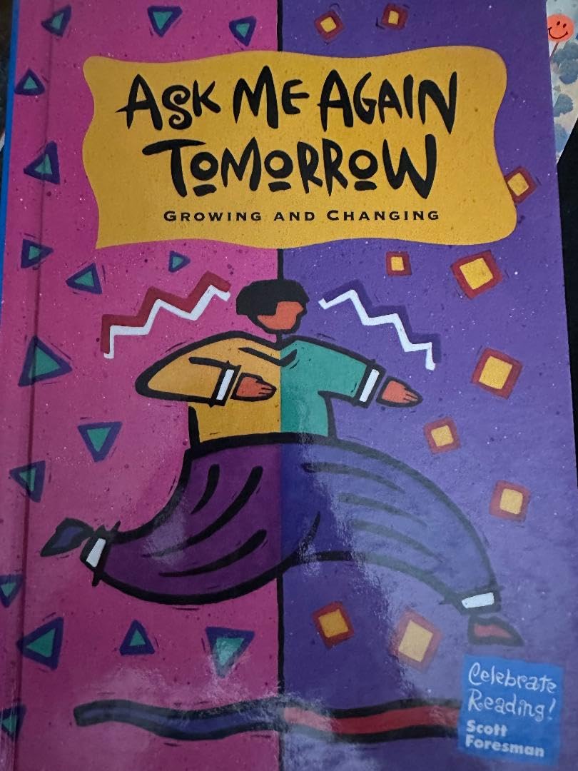 Ask Me Again Tomorrow Celebrate Reading Scott Foresman (Celebrate ...