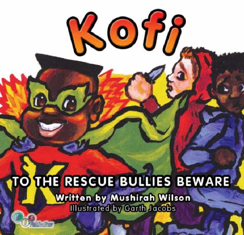 Kofi to the Rescue - Bullies Beware: 2 (Kofi S.): Amazon.co.uk: Wilson ...