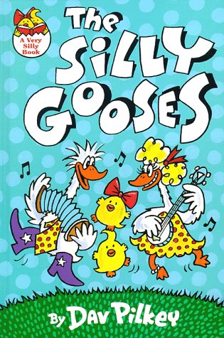 The Silly Gooses: Pilkey, Dav, Denim, Sue, Pilkey, Dav: 9780590947336 ...