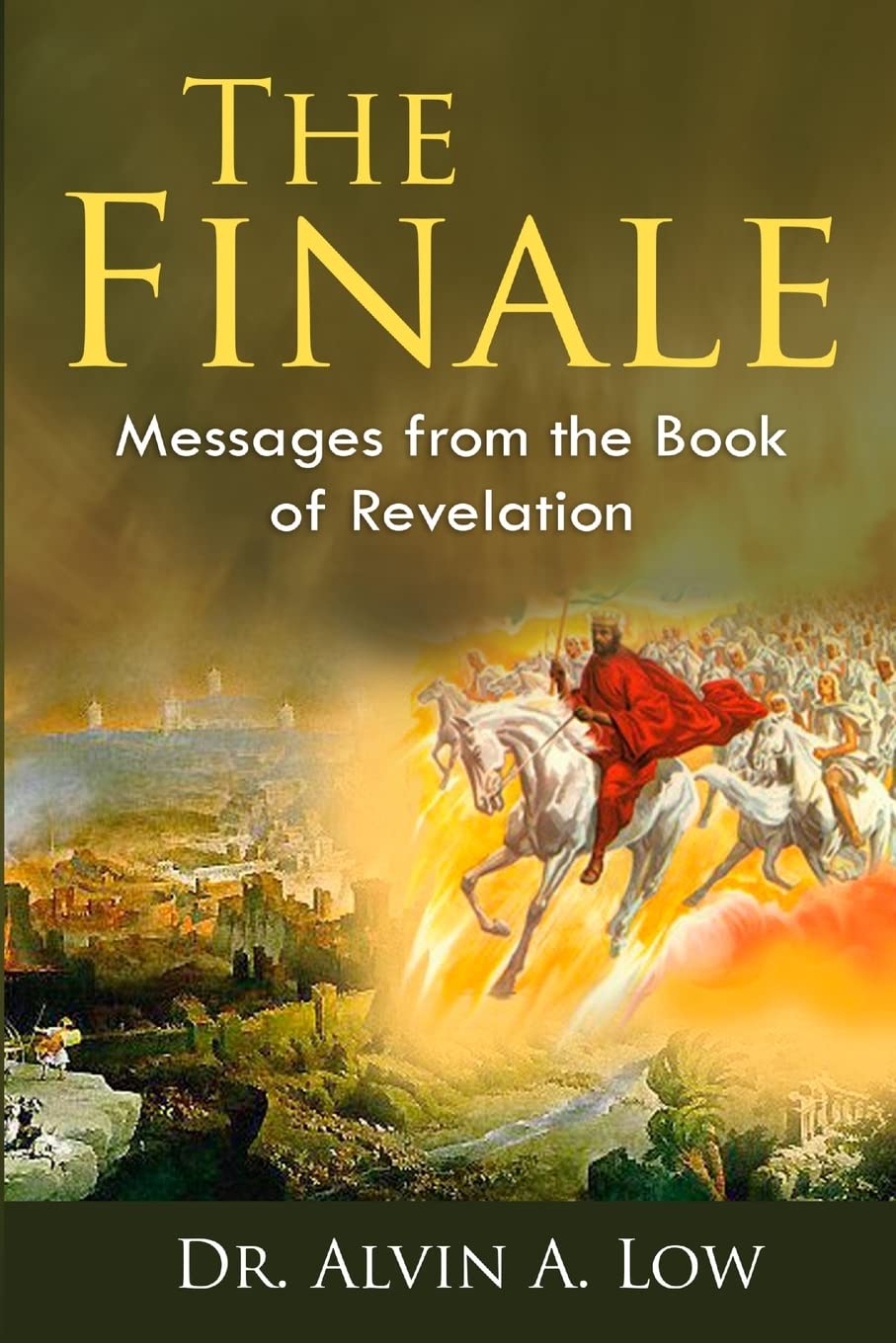 Snapklik.com : The Finale Messages From The Book Of Revelation