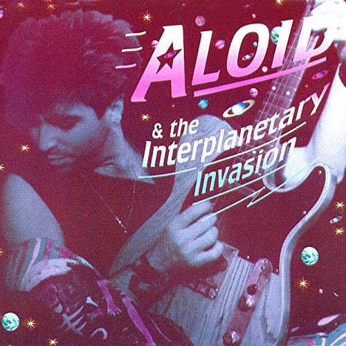 Amazon.com: Aloid & the Interplanetary Invasion : Aloid & The ...