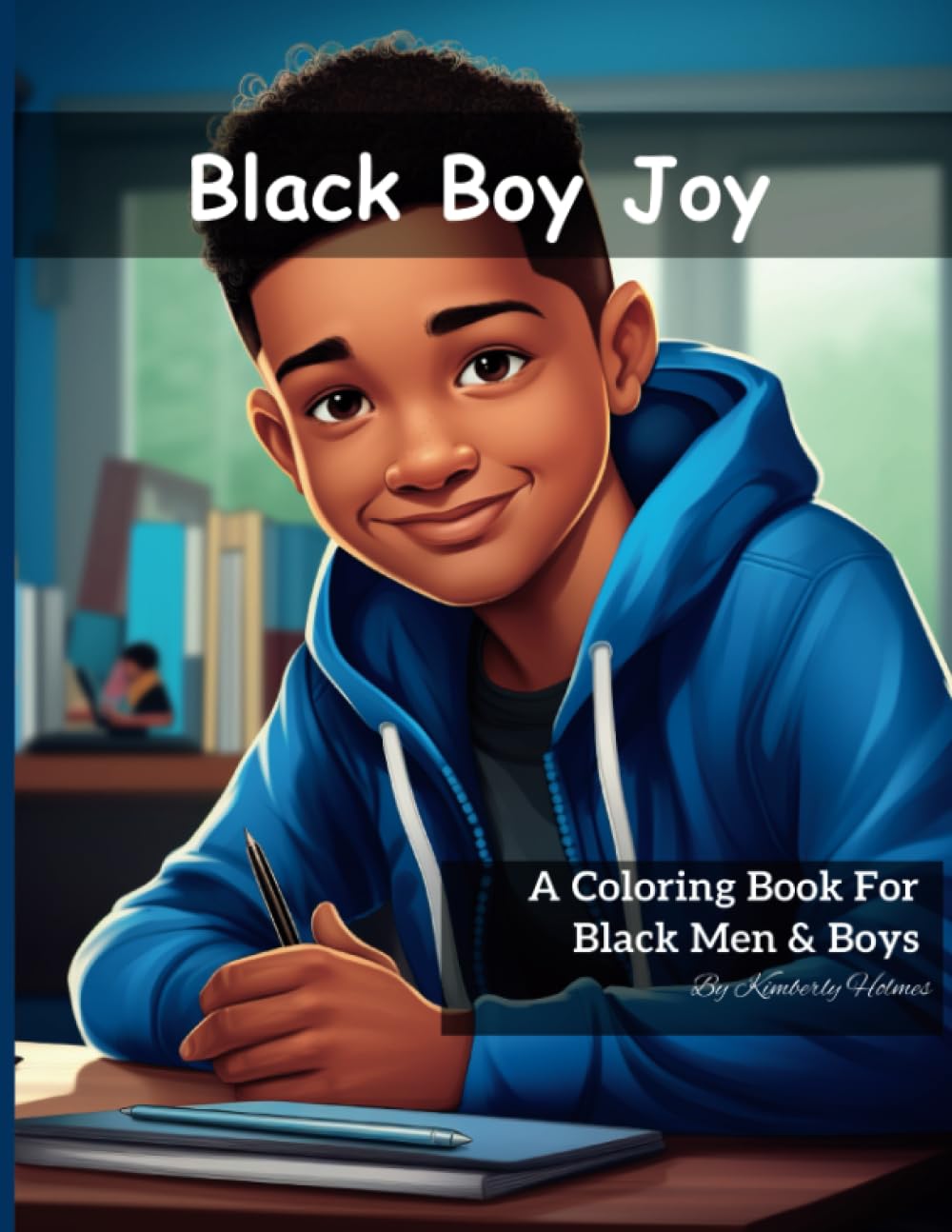 Amazon.com: Black Boy Joy Coloring Book: Affirmations & Coloring Book ...