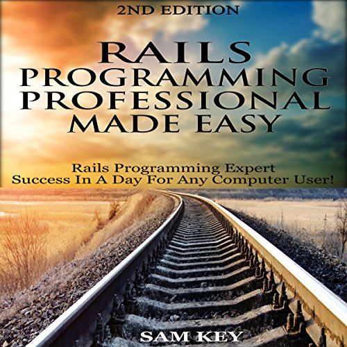 Amazon.co.jp: Rails Programming Professional Made Easy, 2nd Edition: Expert Rails Programming ...