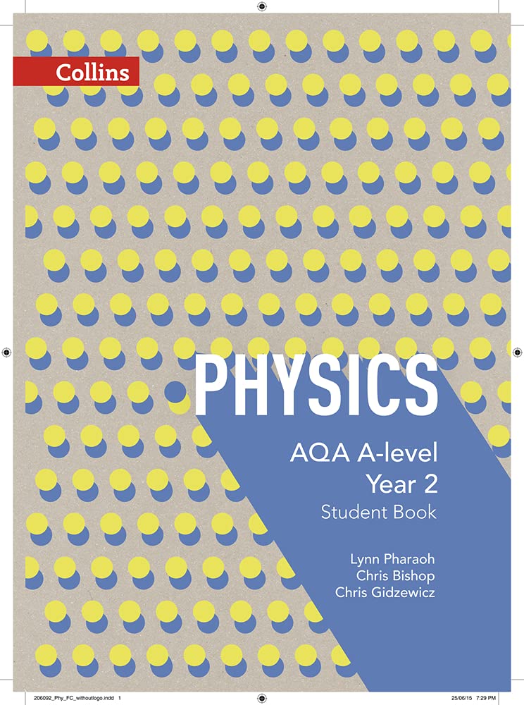 Buy AQA A Level Physics Year 2 Student Book (Collins AQA A Level ...