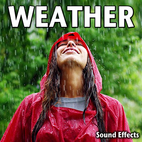 Play Weather Sound Effects by Sound Ideas on Amazon Music