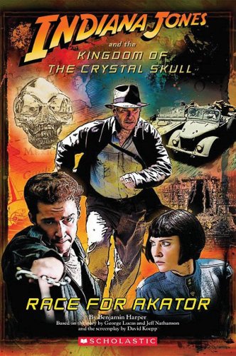 Race for Akator (Indiana Jones and the Kingdom of the Crystal Skull ...