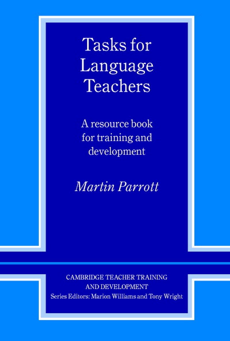 Tasks for Language Teachers: Martin Parrott: 9781107400047: Amazon.com ...