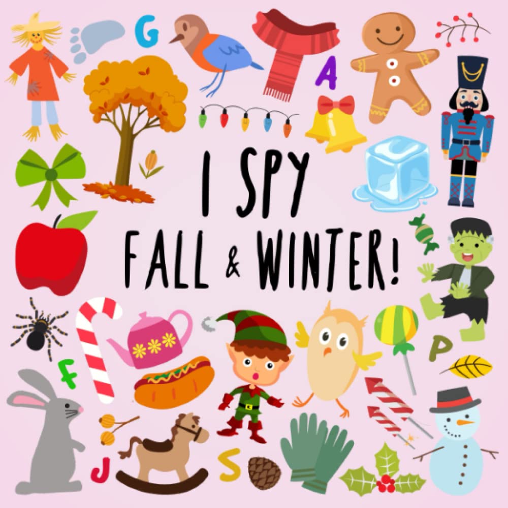 I Spy - Fall and Winter!: A Fun Picture Puzzle Book for 3-5 Year Olds ...