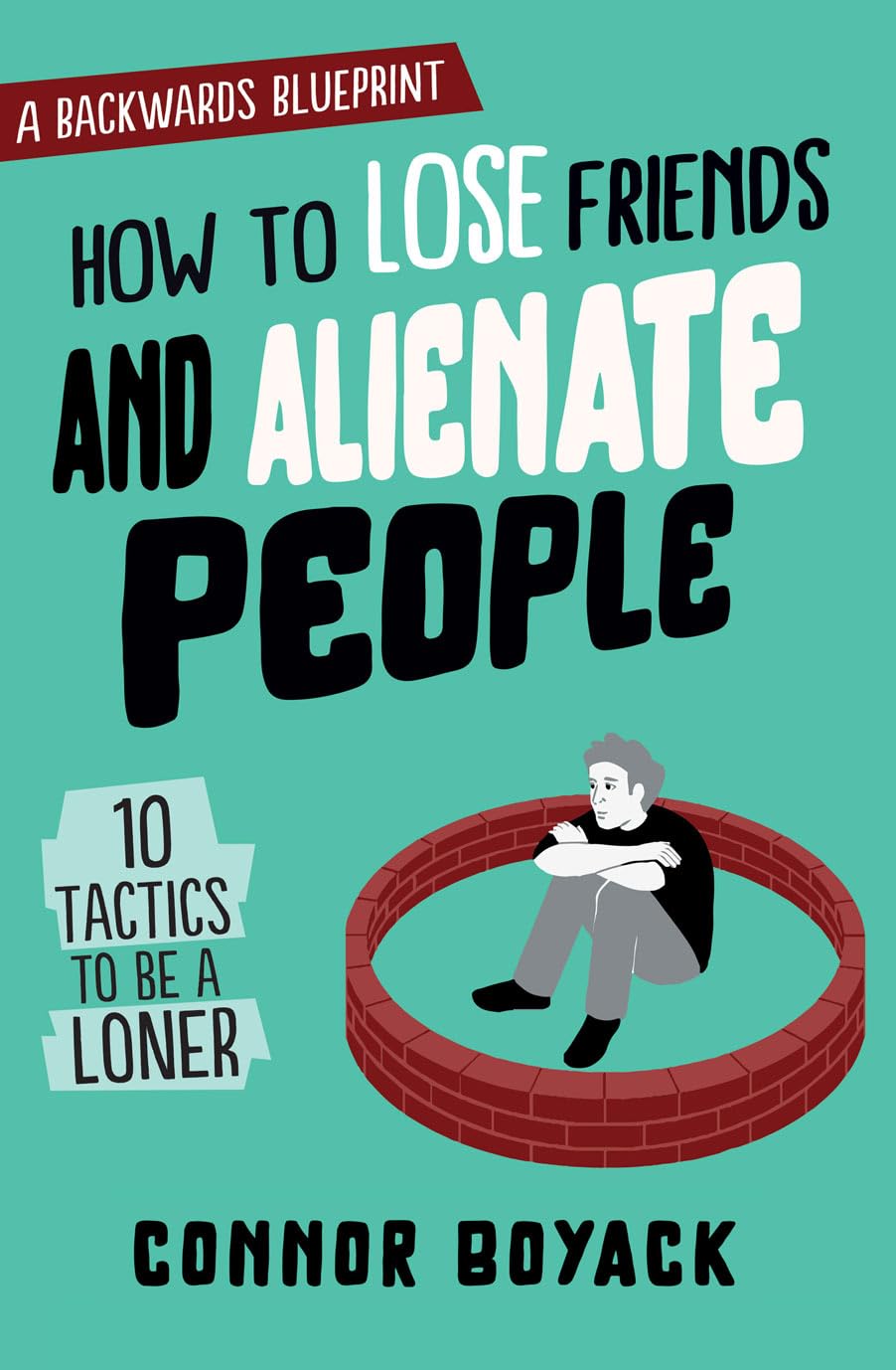 Amazon.com: How to Lose Friends and Alienate People (Backwards ...